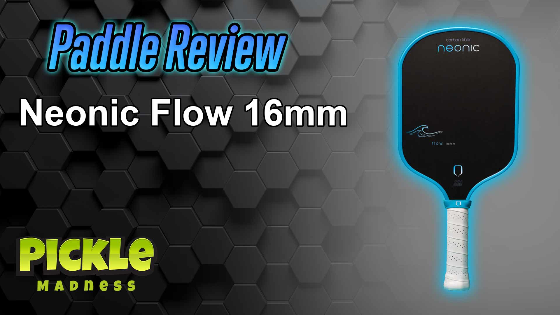 Neonic Flow Pickleball Paddle Review
