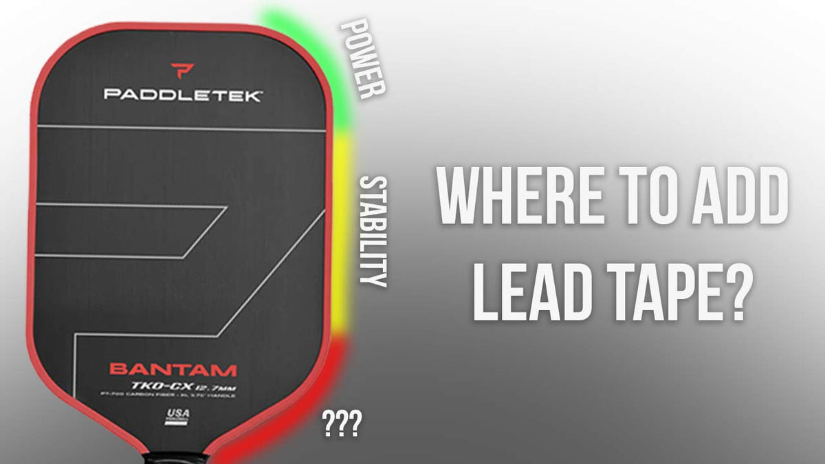 Where to Put Lead Tape on a Pickleball Paddle