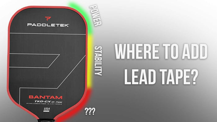 Where to Put Lead Tape on a Pickleball Paddle