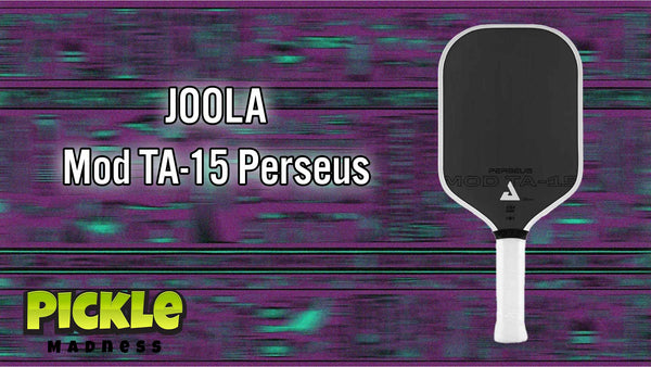 JOOLA Perseus Mod TA-15 Pro Player Edition Pickleball Paddle Review: A